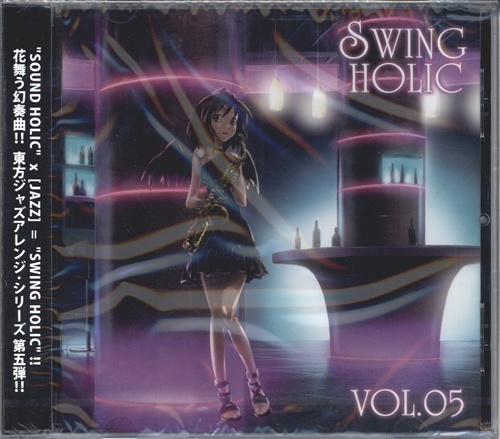 VOL.05 【東方Project】[SWING HOLIC Band|SOUND HOLIC][SWING HOLIC] ﾎﾞﾘｭｰﾑ05 ...