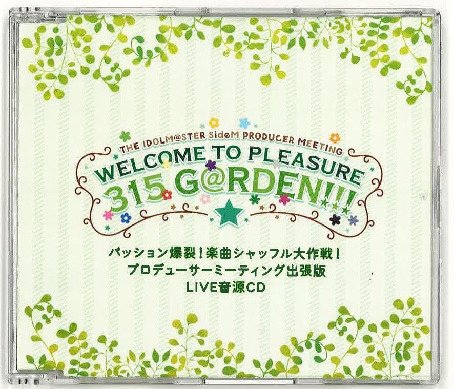 THE IDOLM＠STER SideM PRODUCER MEETING WELCOME TO PLEASURE 315 G＠RDEN ...